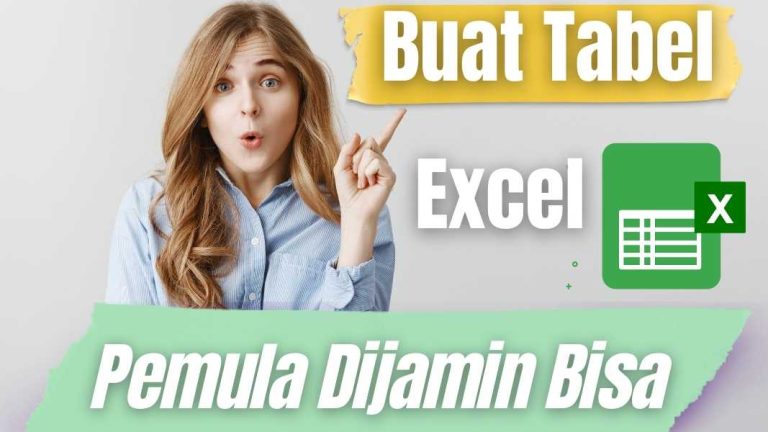 Cara Membuat Tabel di Excel Bagi Pemula Dijamin Bisa | BETANTT