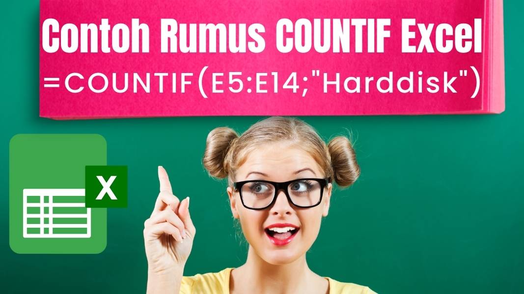 Fungsi COUNTIF Excel Dan Contoh Menghitung Data Di Excel